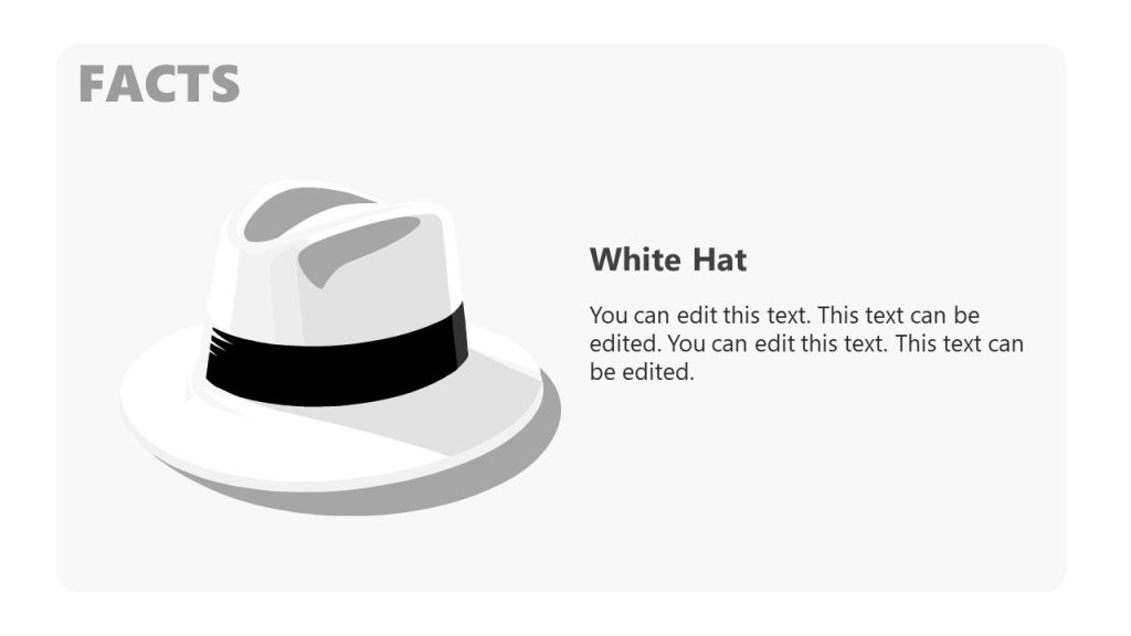 White Hat Slide - Six Thinking Hats PPT Slide - SlideModel