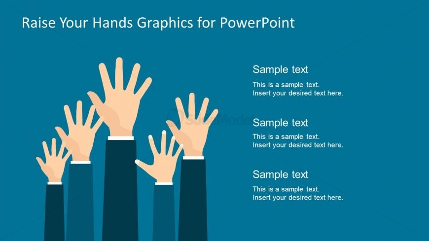 Group of Hands Raising for Suggestion - SlideModel