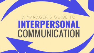 A Manager's Guide to Interpersonal Communication - SlideModel